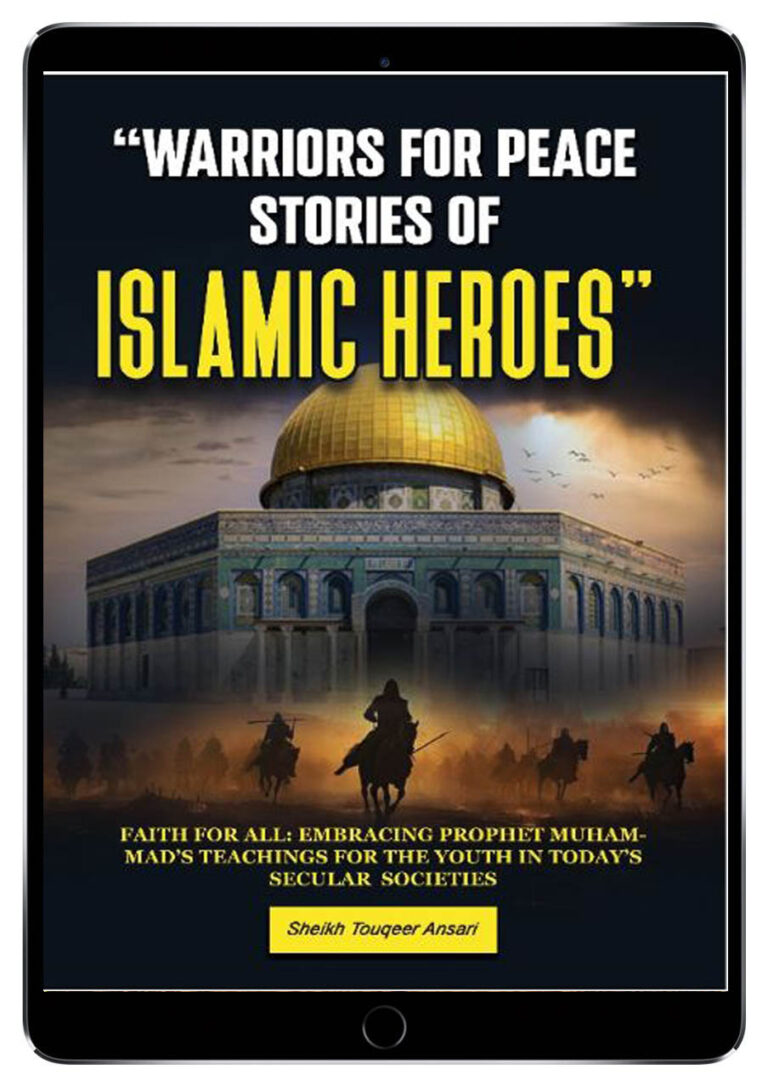 Warriors For Peace Stories of Islamic Heroes - Canadian Islamic Services